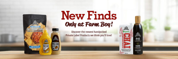 New Finds at Farm Boy | Farm Boy